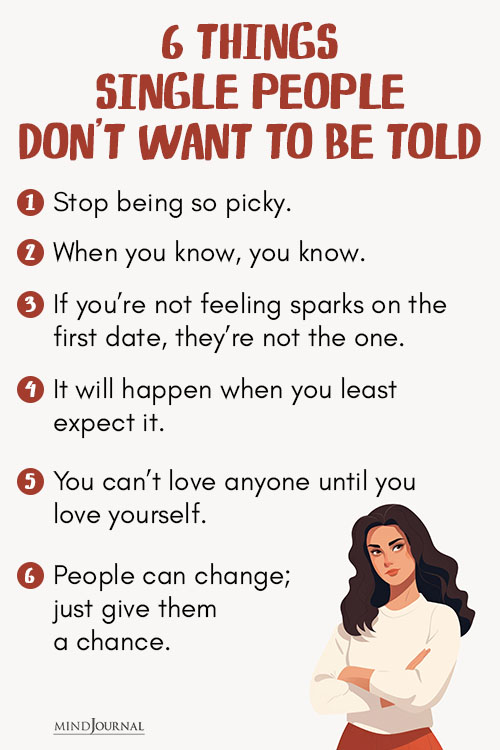 6 Things Single People Are Tired Of Hearing: Enough Already