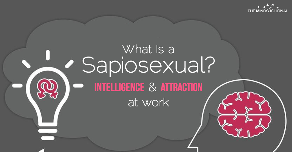 Sapiosexual, Intelligence And Attraction At Work