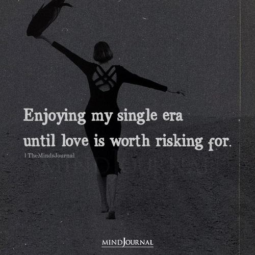 Enjoying My Single Era - Being Me - The Minds Journal