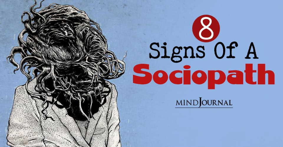 What Are The Traits Of A Sociopath? 8 Dark Sociopath Signs