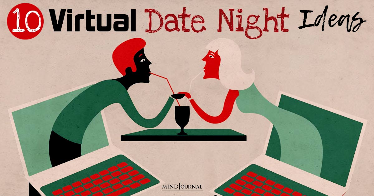 10 Virtual Date Night Ideas To Keep The Romance Alive