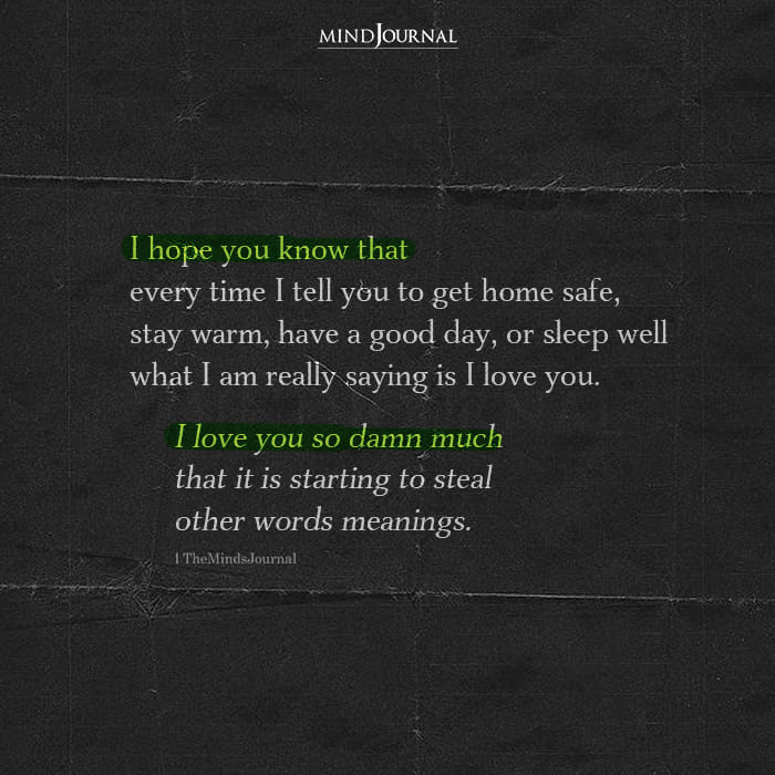 What I Am Really Saying Is I Love You - Love Quotes