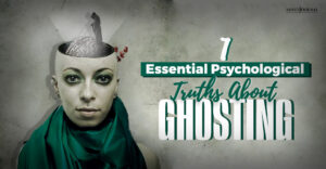 7 Psychological Truths About Ghosting
