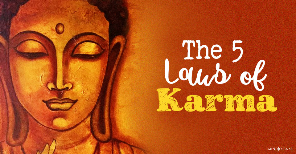 The 5 Laws Of Karma (And How They Affect Our Life)
