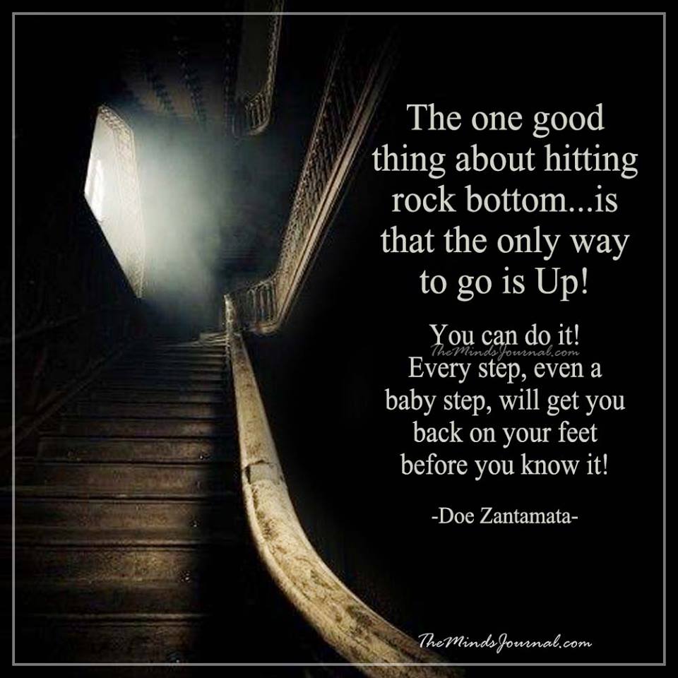 The One Good Thing About Hitting Rock Bottom