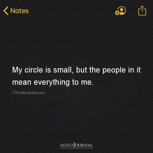 My Circle Is Small - Being Me - The Minds Journal